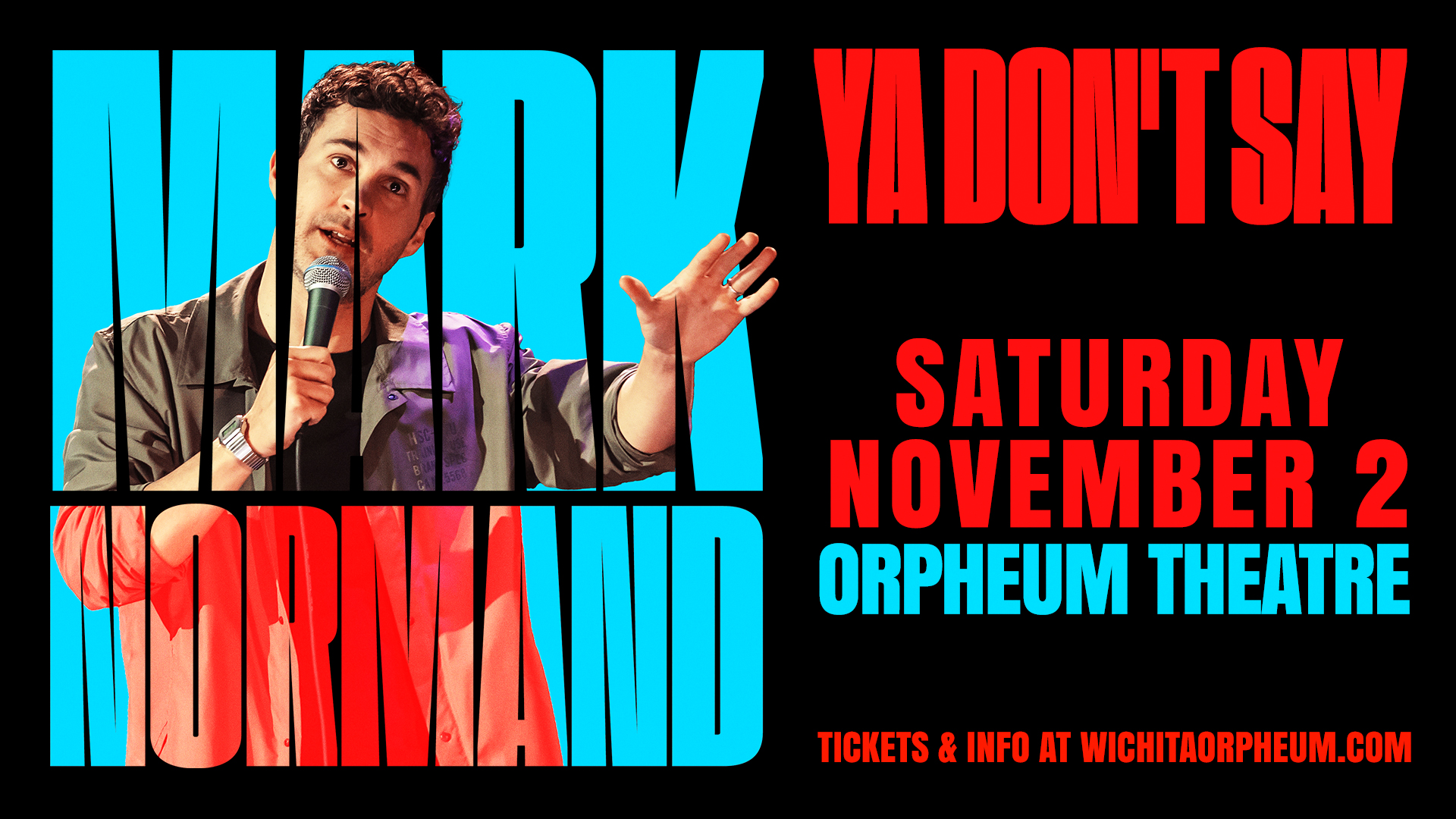 Mark Normand - Orpheum Theatre